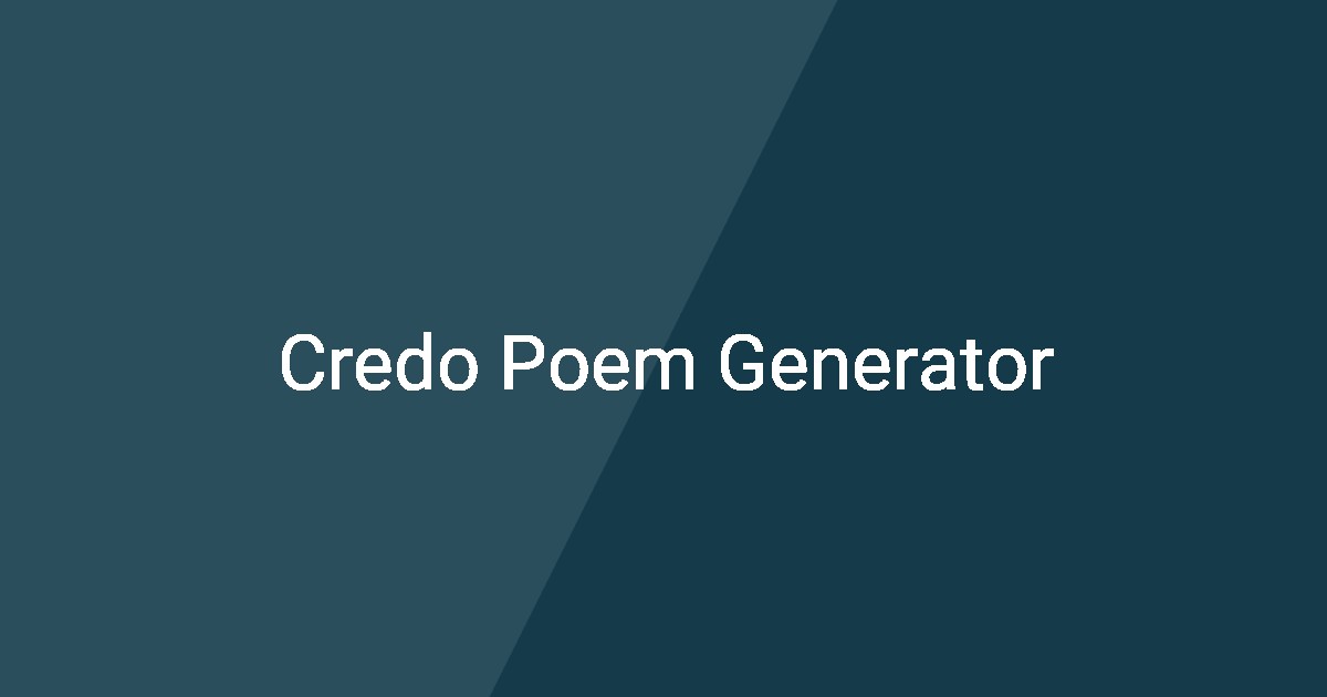 Credo Poem Generator - AppHelpr