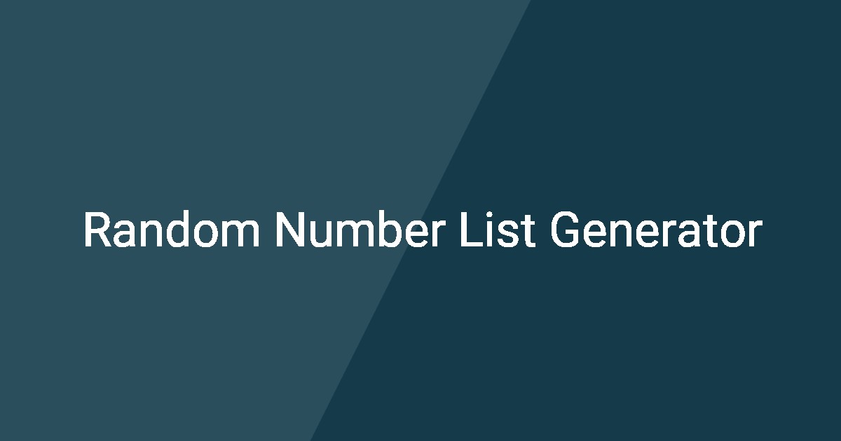 Random Number List Generator - AppHelpr