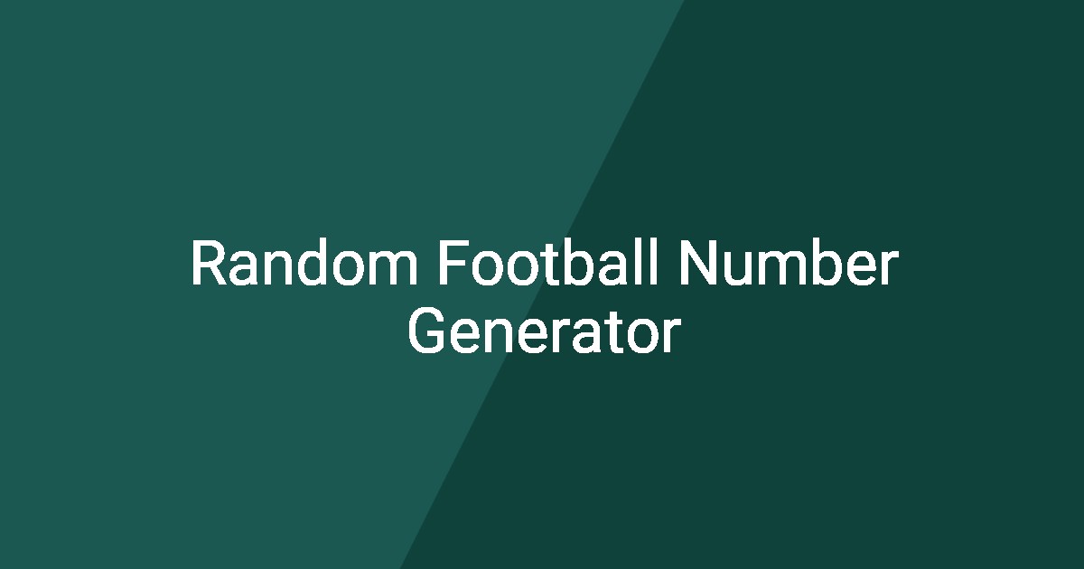 Random Football Number Generator - AppHelpr