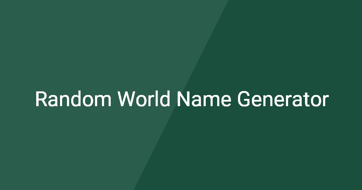 Random World Name Generator - AppHelpr