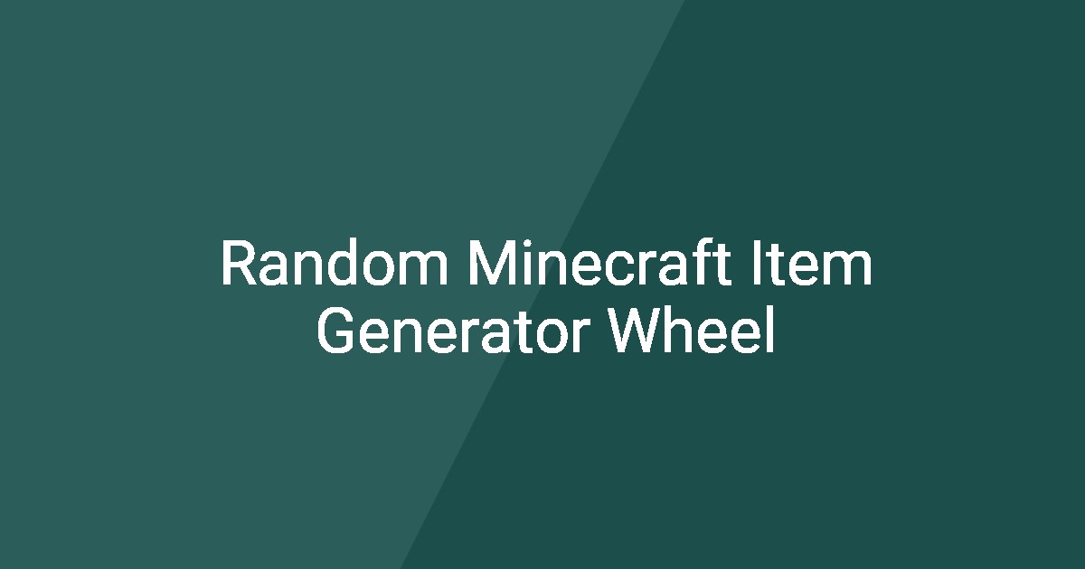 Random Minecraft Item Generator Wheel - AppHelpr