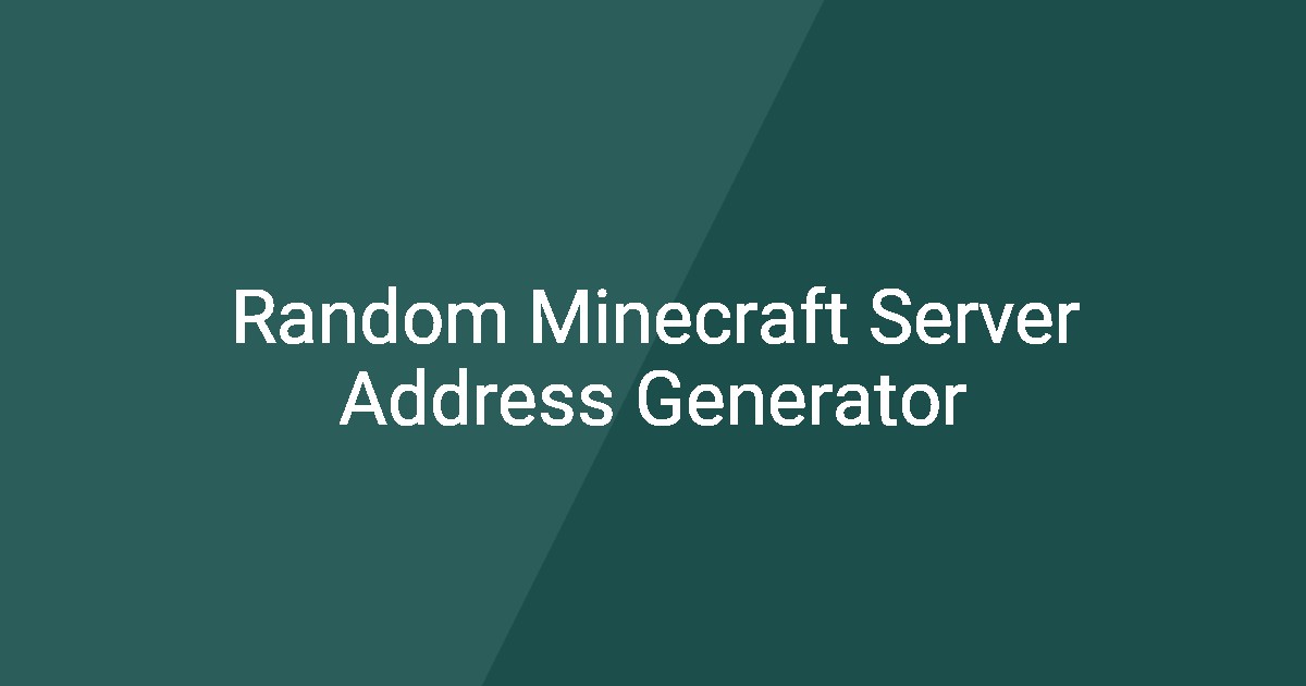 Random Minecraft Server Address Generator - AppHelpr