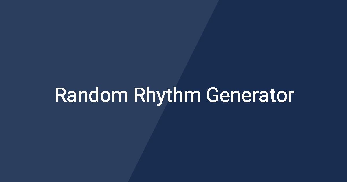 Random Rhythm Generator - AppHelpr